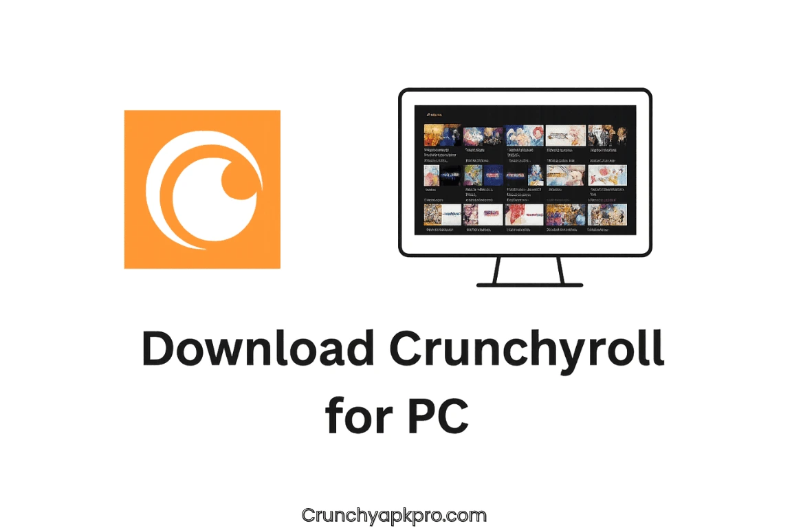 Crunchyroll Mod Apk For Pc -Download Free For Window